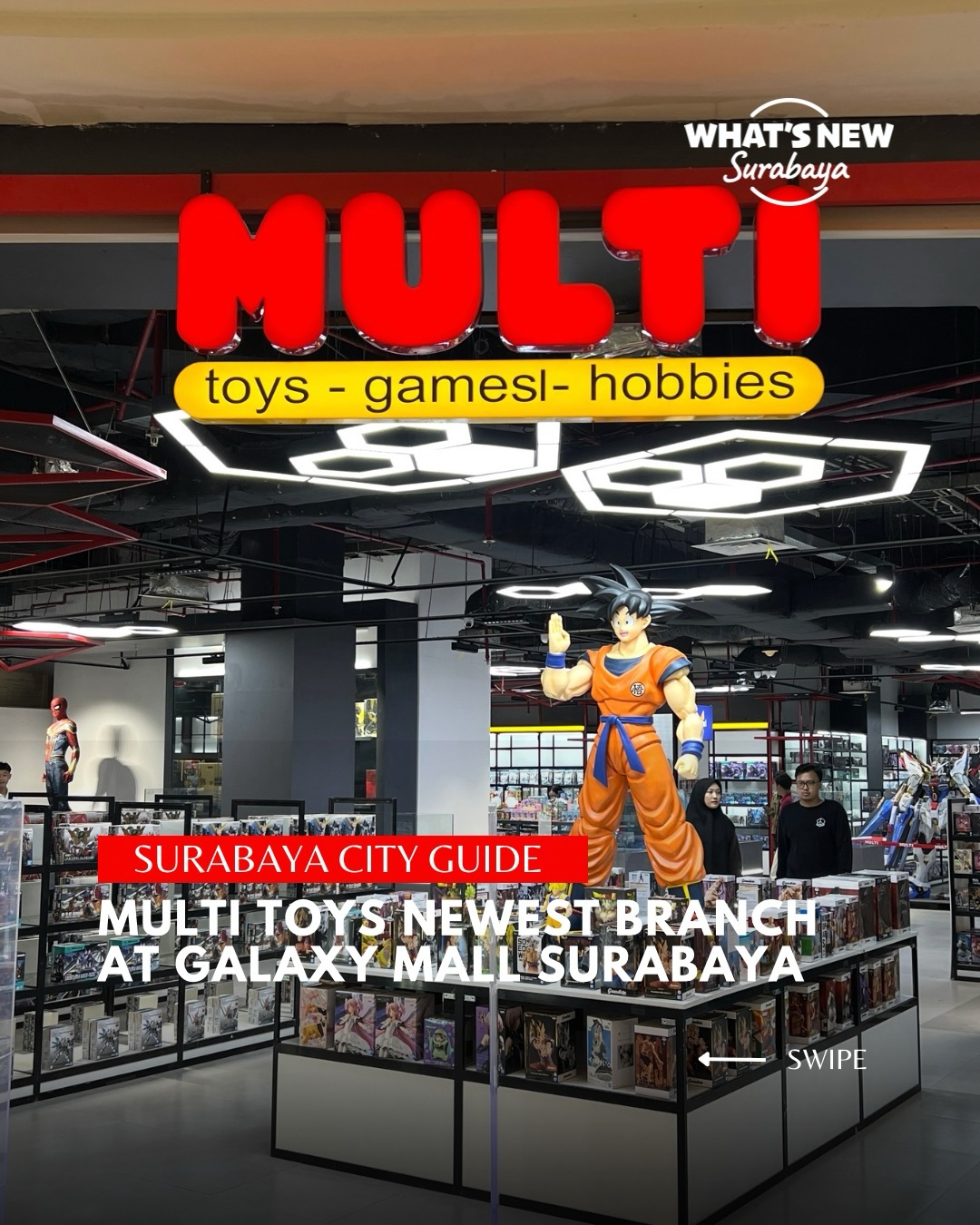 Multi Toys has officially opened at Galaxy Mall Surabaya - Galaxy Mall